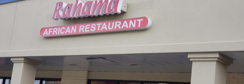RAHAMA AFRICAN RESTAURANT – Melanin Foodie